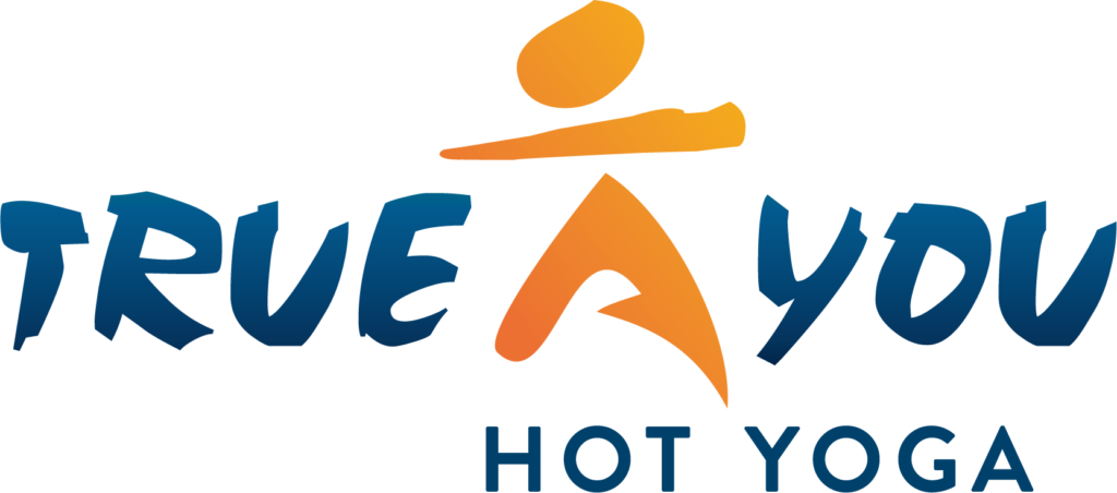 True You Hot Yoga – Sweat and Feel Amazing